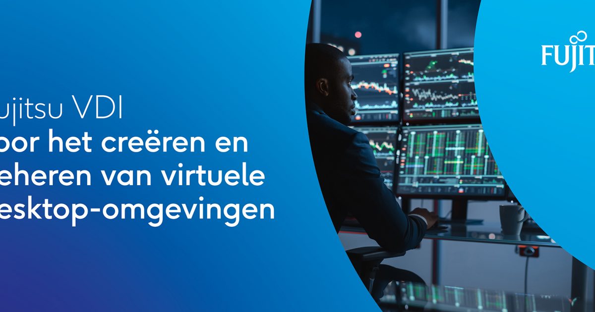 DVO | Fujitsu VDI voor inventarisatie en virtualisatie van de…